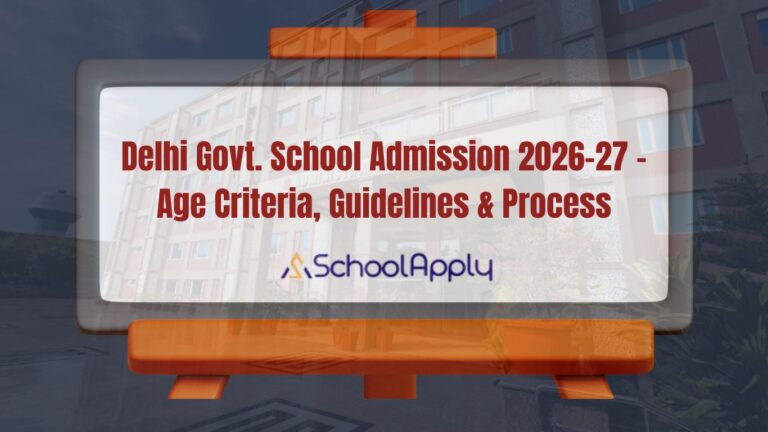 Delhi Govt School Admission 2026–27 – New Age Criteria & Guidelines